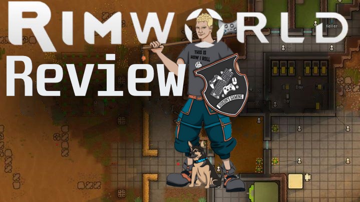 RimWorld Review: Storytelling Genius - Gideon's Gaming